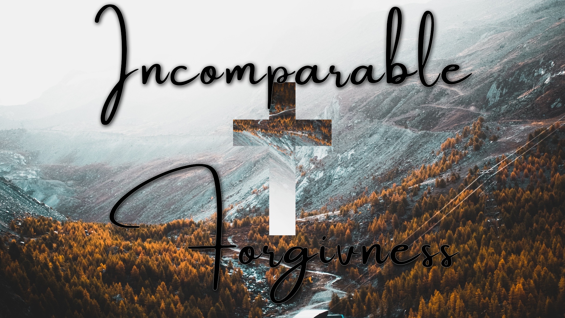 Incomparable Forgiveness - Rock of Ages AOG