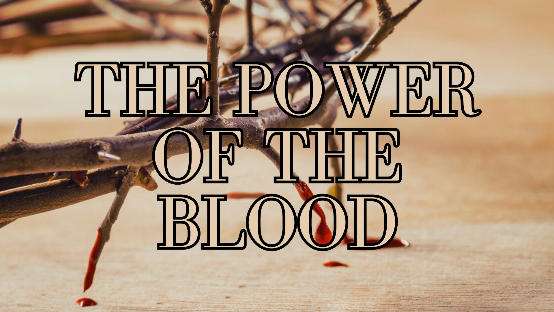 The Power of The Blood - Rock of Ages AOG